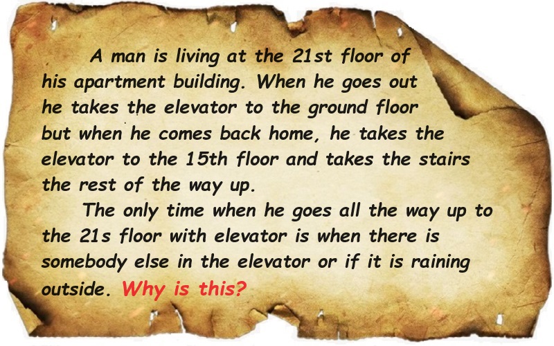 What is the answer to the elevator riddle? (Q49) – Brain Teaser Questions
